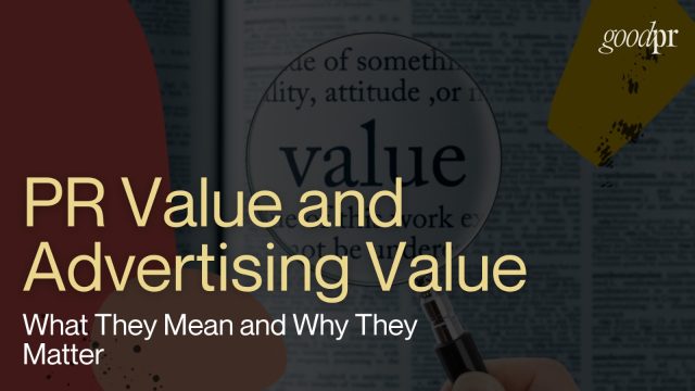 PR Value and Advertising Value: What They Mean and Why They Matter ...